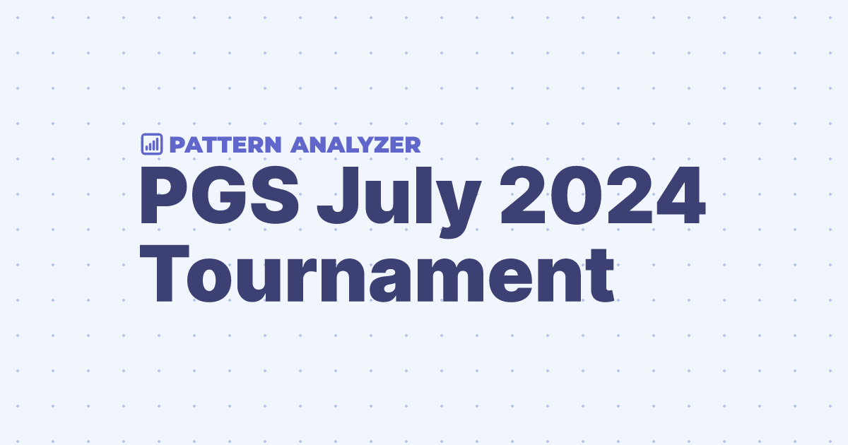 PGS July 2024 Tournament | Pattern Analyzer